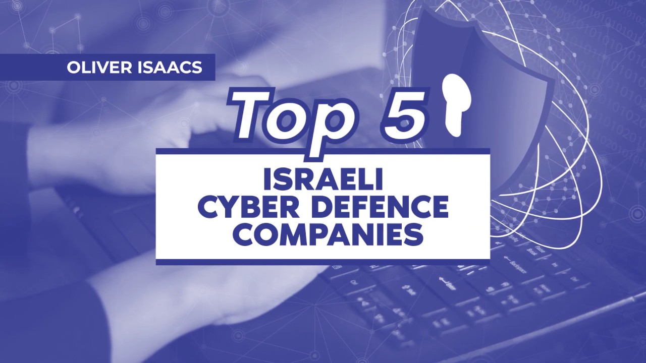 Top Israeli Cyber Defence Companies - YouTube