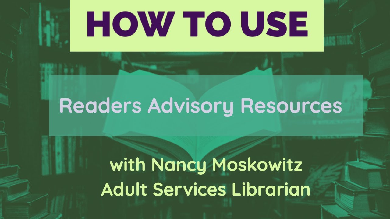How to Use Reader's Advisory Resources (featuring Novelist and ...
