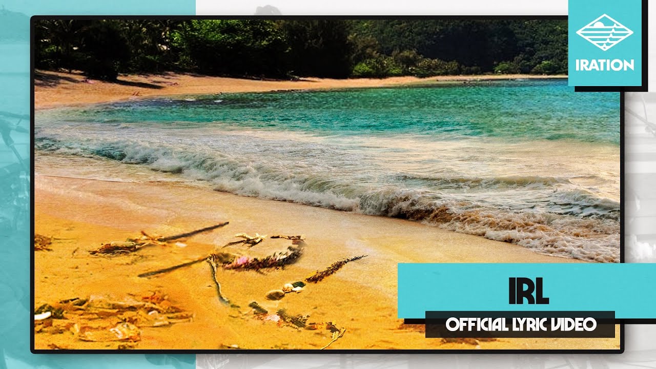 Iration - IRL (Official Lyric Video) - YouTube