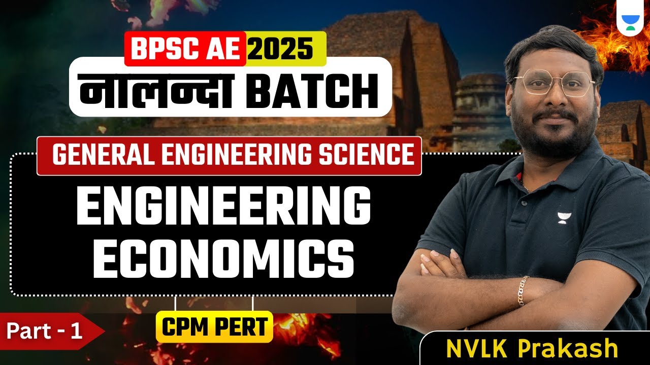 BPSC AE 2025 | Nalanda Batch | General Engg Science | Engineering Economics | CPM PERT - YouTube