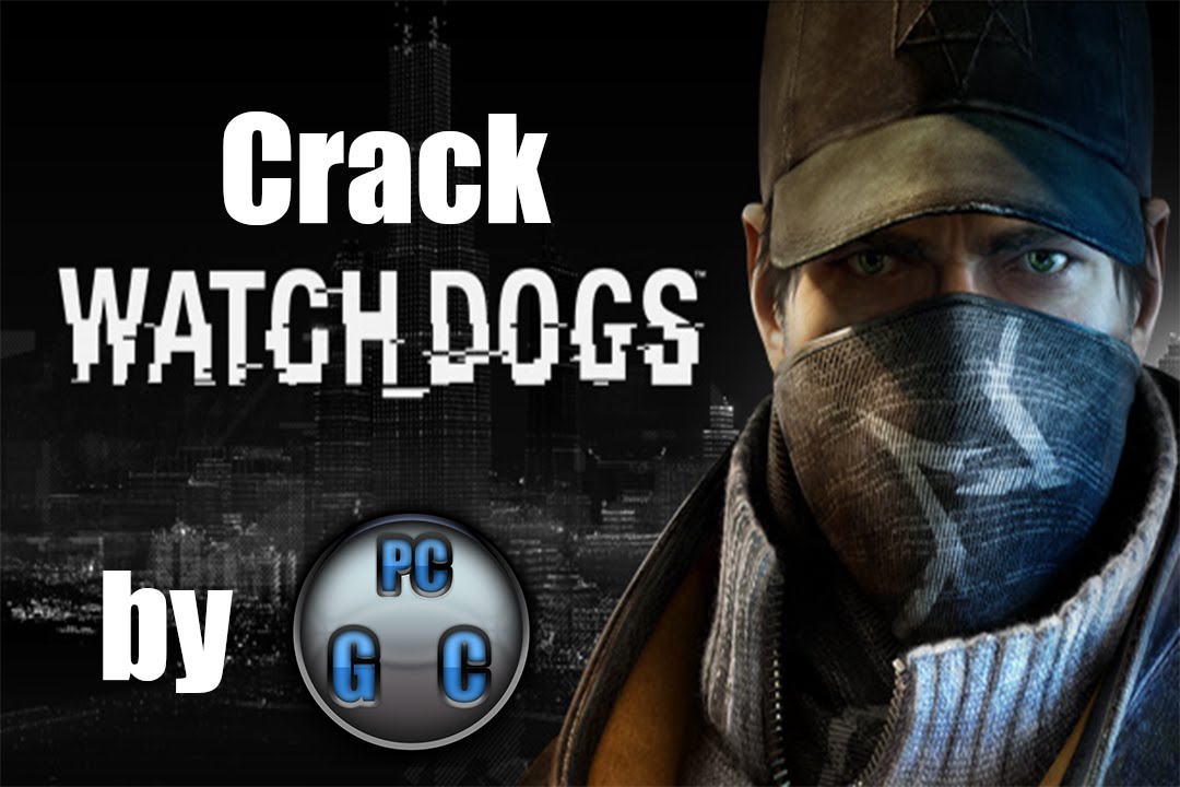 [Crack] [FR] Télécharger WATCH DOGS - YouTube