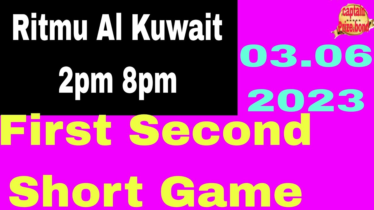 Ritmu Al Kuwait 2 pm 8pm First Second Short Game 03.06.2023 Ritmu ...