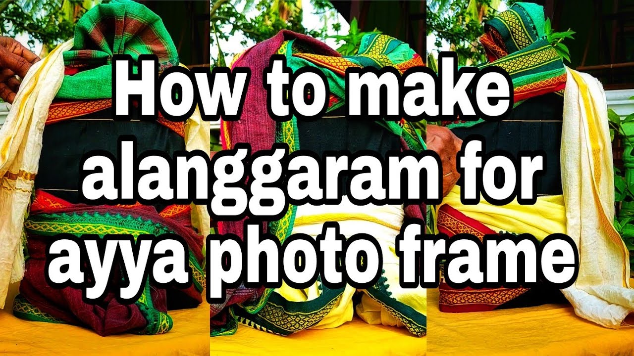 How to make alanggaram ayya photo frame - YouTube