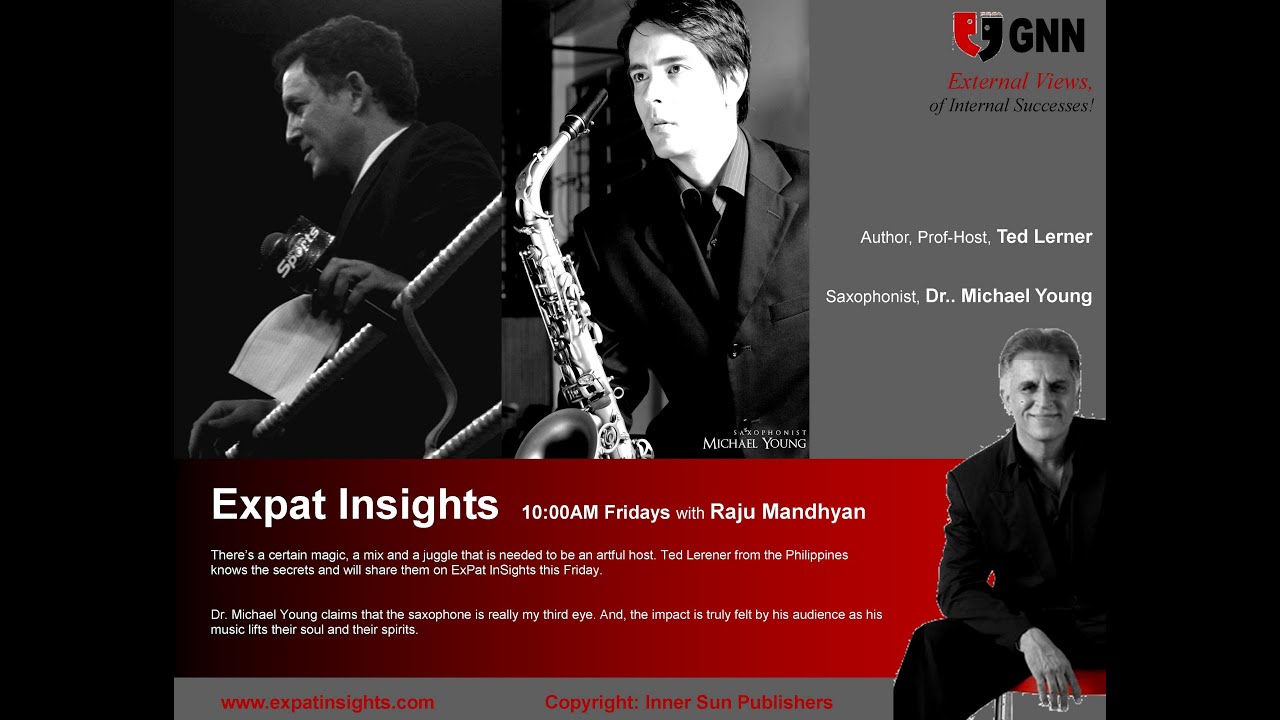 Jazzing Up the Stage as a Saxophonist w/Michael Young & Raju Mandhyan ...