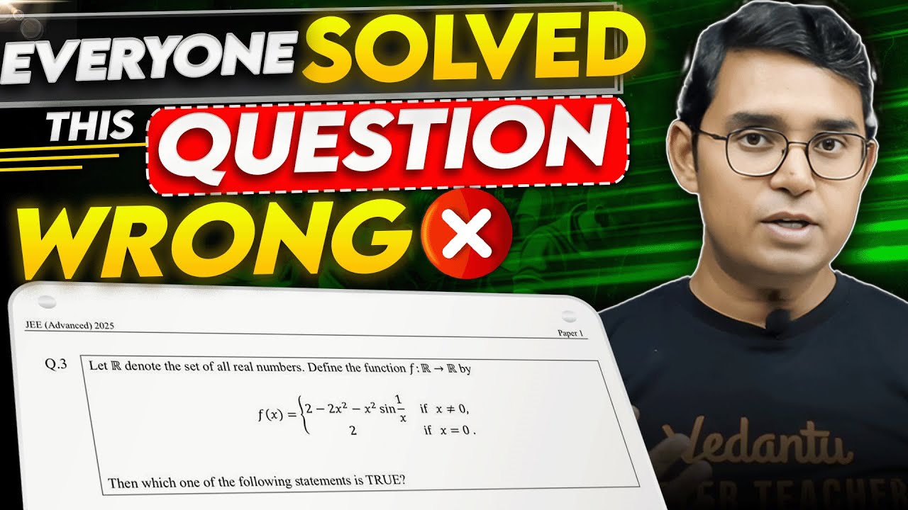 🔴 The ONLY Correct Solution of CONTROVERSIAL Calculus Problem of JEE ...