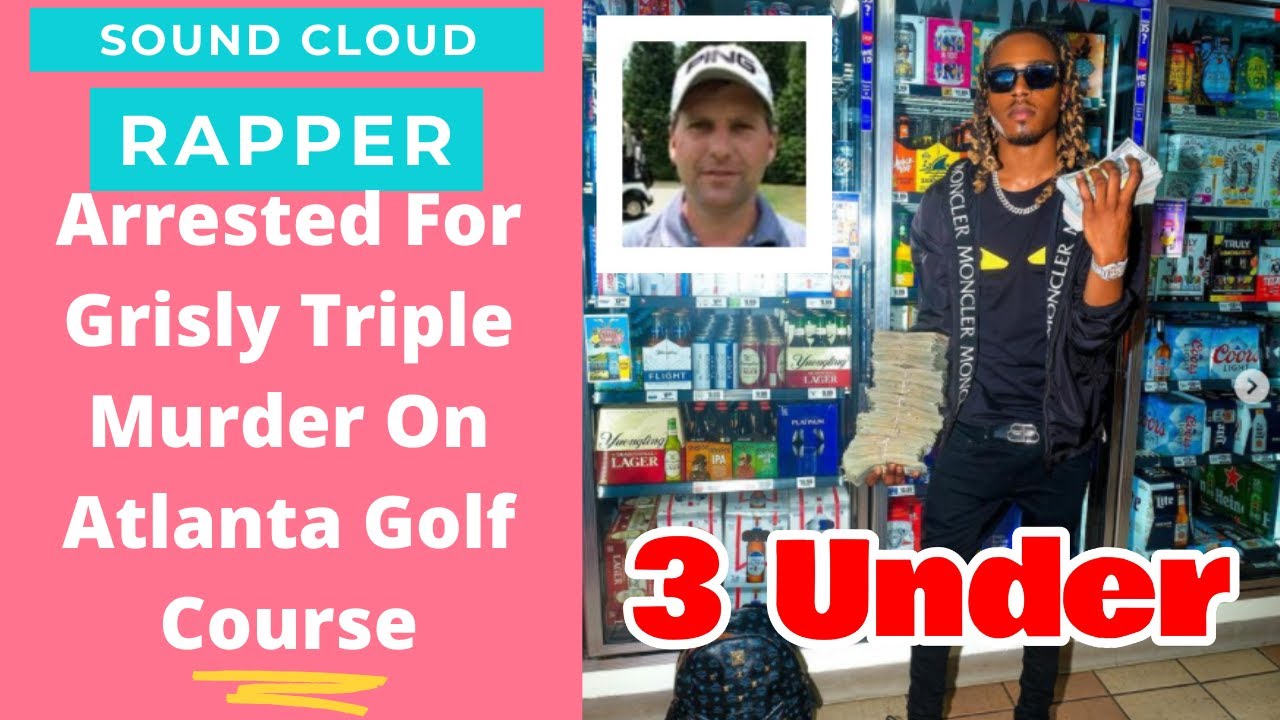 A sound cloud rapper is arrested for shocking triple murder on Atlanta ...