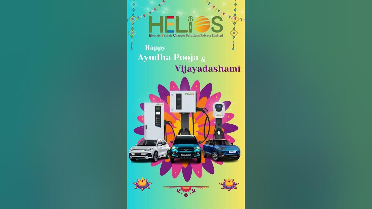 Happy Ayudha Pooja & Vijayadashami wishes form Helios Evc ️ - YouTube