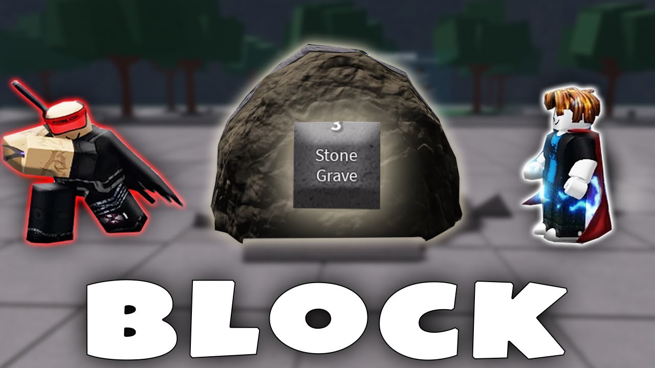 Which BASE MOVE can STONE GRAVE block In The Strongest Battlegrounds ...