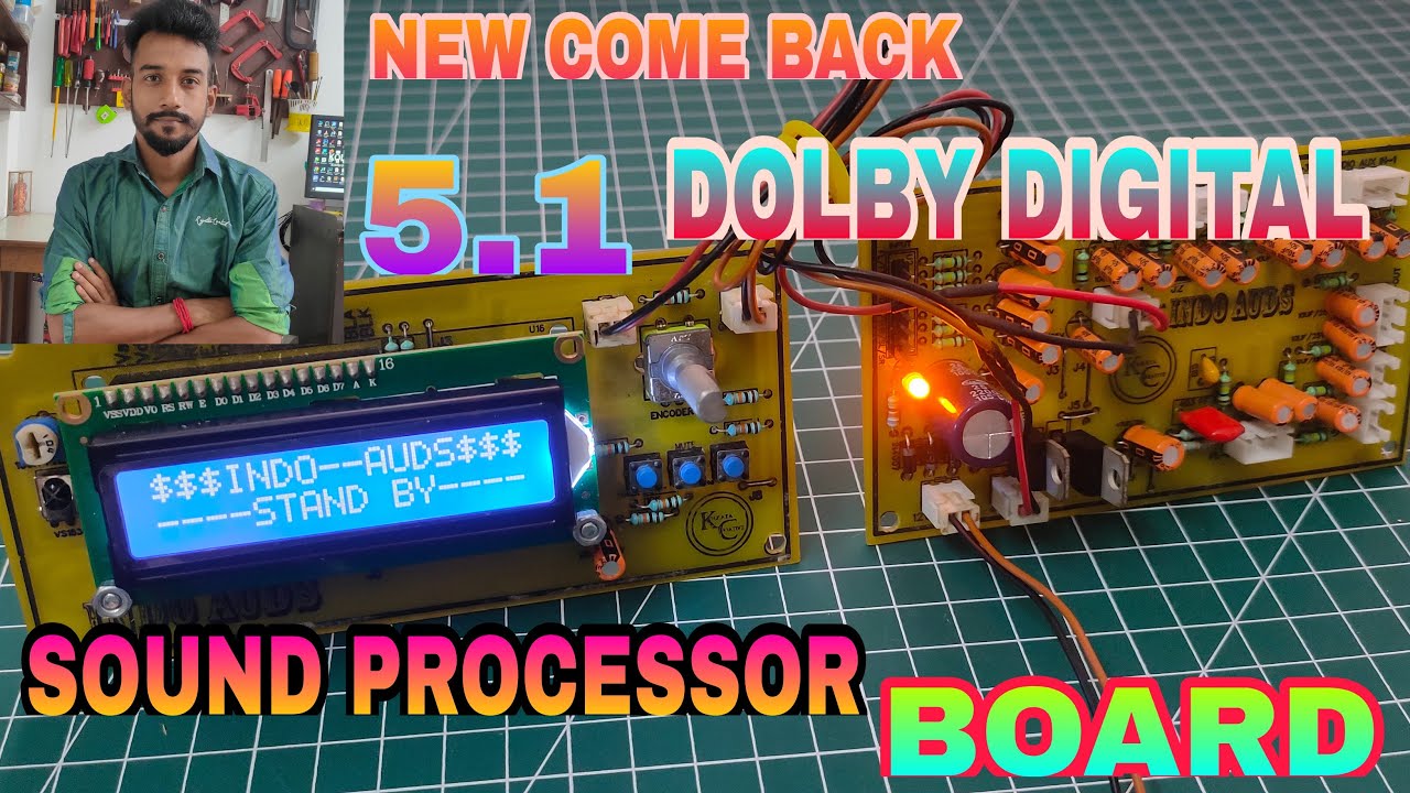 NEW COME BACK || 5 1 DOLBY DIGITAL SOUND PROCESSOR BOARD || HOW TO MAKE ...