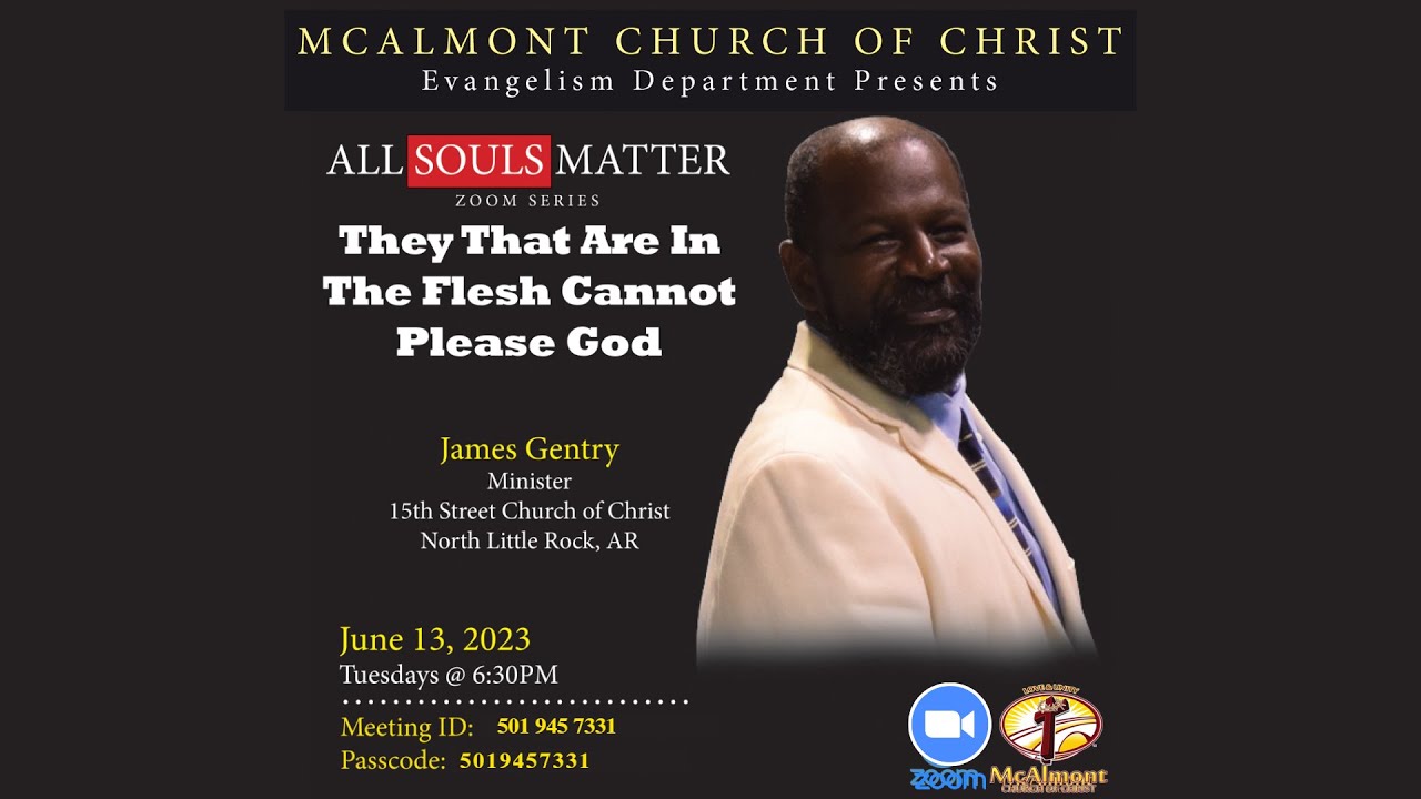 ALL SOULS MATTER | THEY THAT ARE IN THE FLESH CANNOT PLEASE GOD | JAMES ...