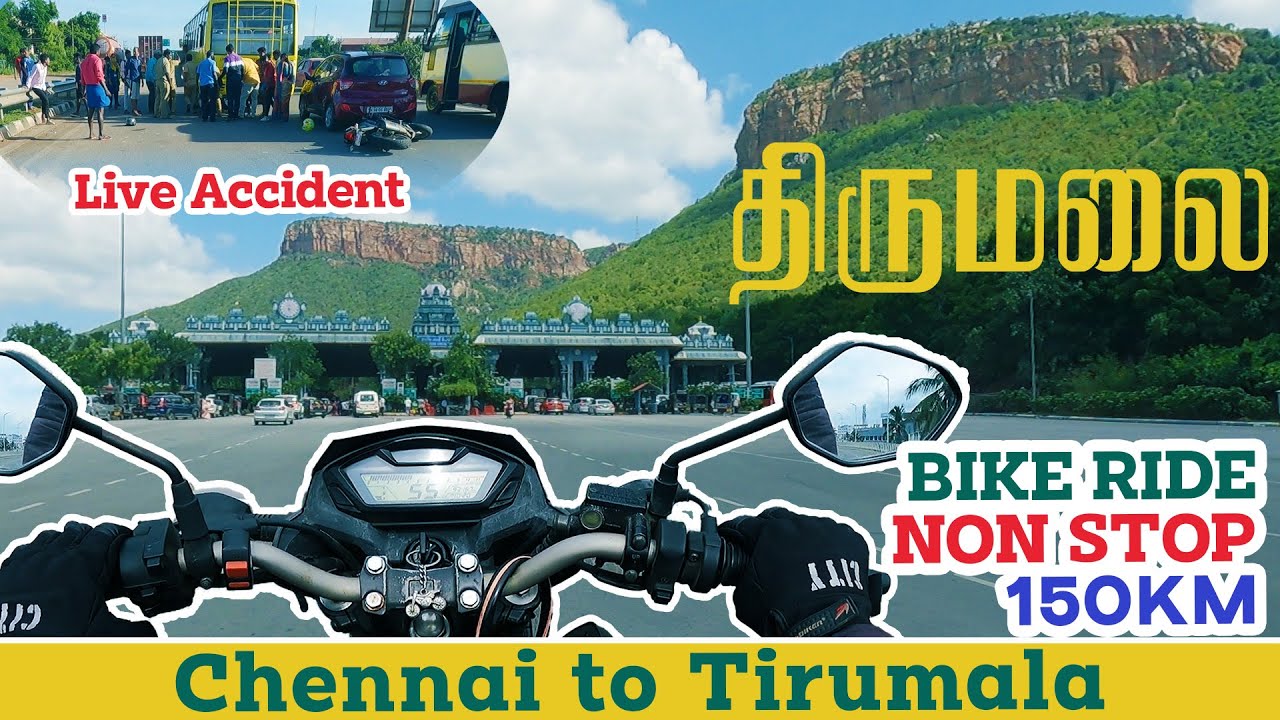 Chennai to Tirupati Bike Ride Tamil || Tirumala Tirupati Road Bike Trip ...