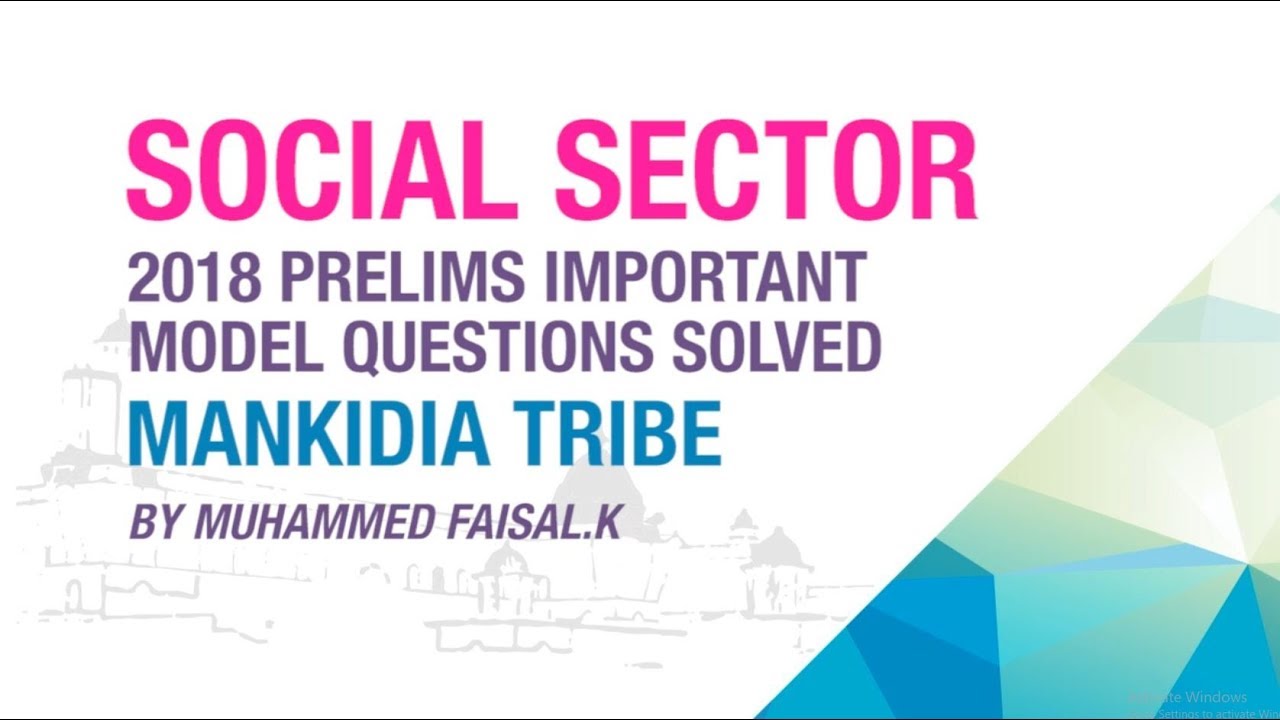 MANKIDIA TRIBE | 2018 PRELIMS IMPORTANT MODEL QUESTION SOLVED | SOCIAL ...