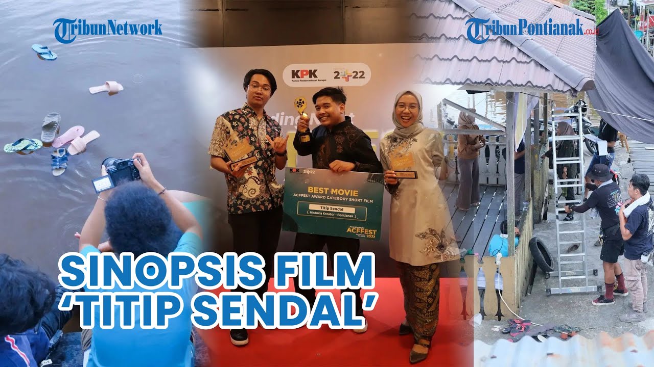 Sinopsis Film Titip Sendal Karya Anak Pontianak - YouTube