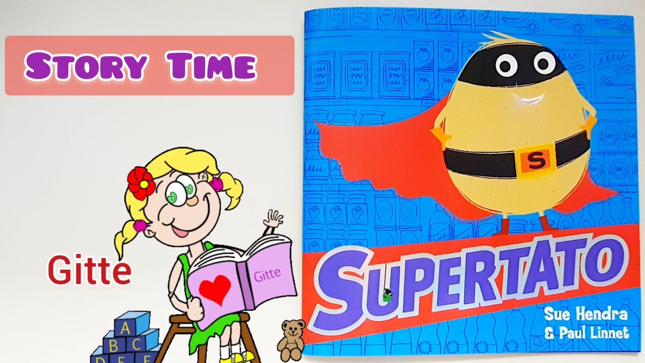 Supertato by Sue Hendra and Paul Linnet Read Aloud Book storytime for ...