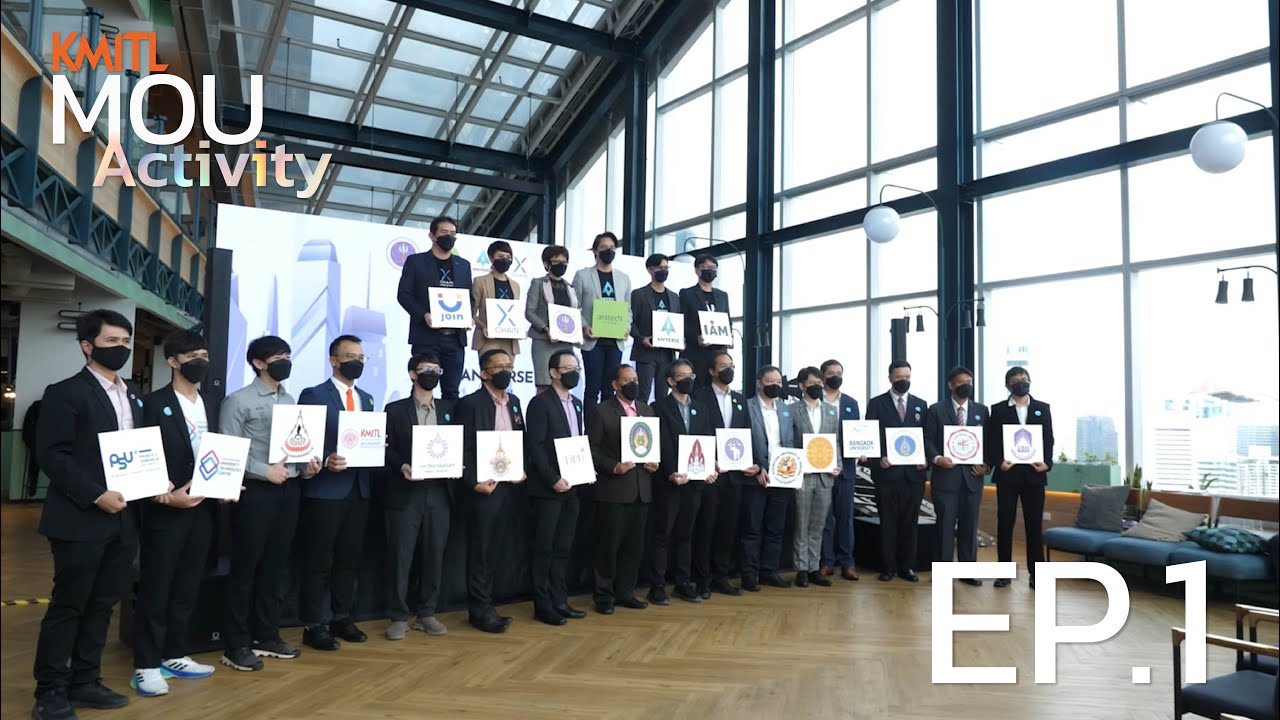 KMITL MOU Activity EP.1 “ความร่วมมือด้านเทคโนโลยีดิจิทัลสู่ Metaverse” - YouTube