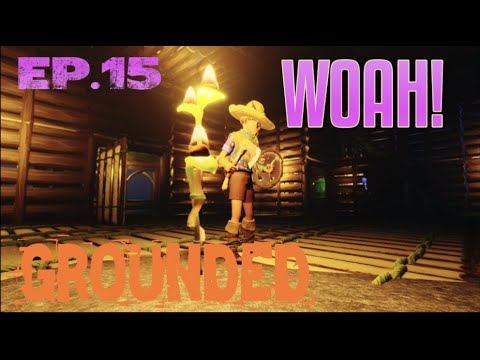 GROUNDED WOAH! EP. 15 INTO THE TERMITE DEN. - YouTube