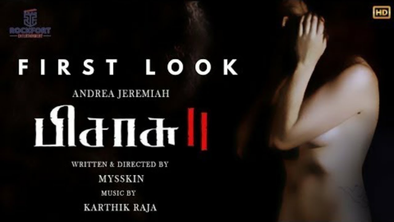 Pisasu 2 Official First Look | Myskin | Andrea Jeremiah | Vijay Sethupathi Pisasu 2 Official ...