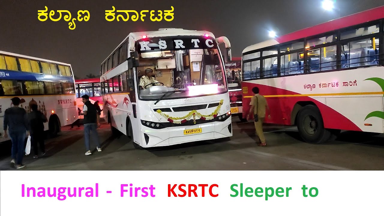 Inaugural - First KSRTC Sleeper Bus to Manvi - YouTube