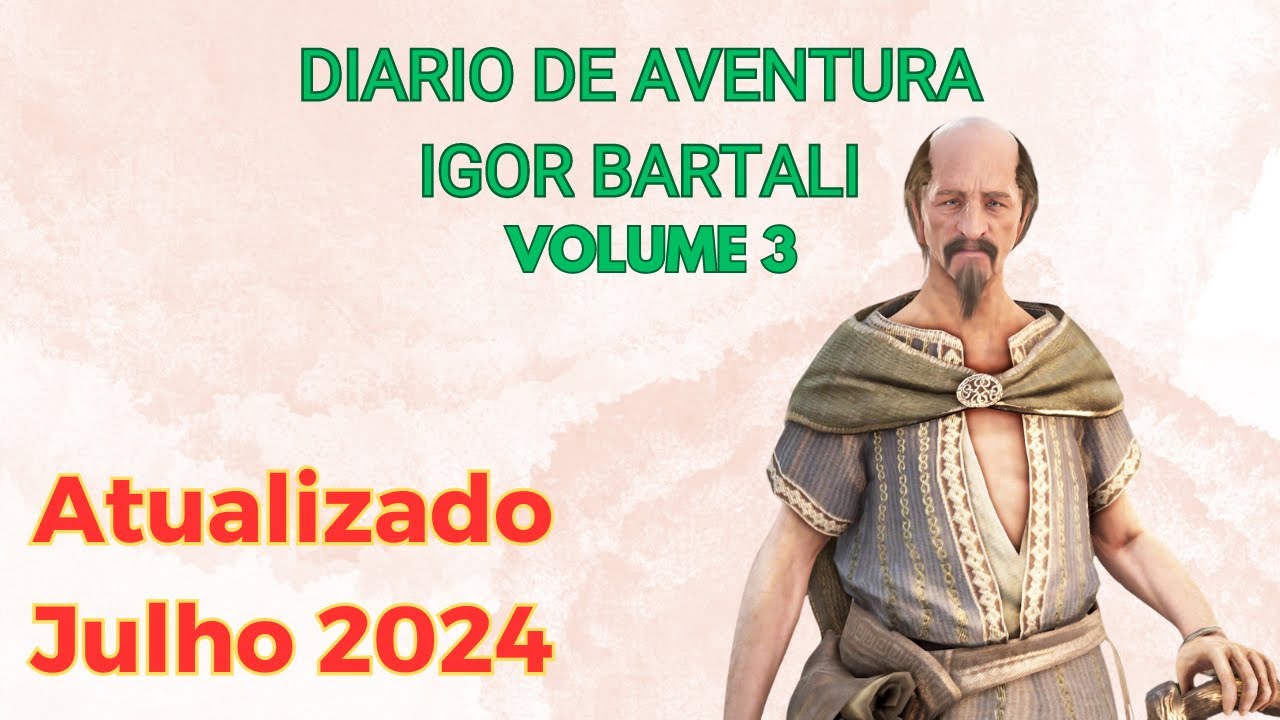 Diario de Aventura Igor Bartali Volume 3 Atualizado Julho 2024 - YouTube