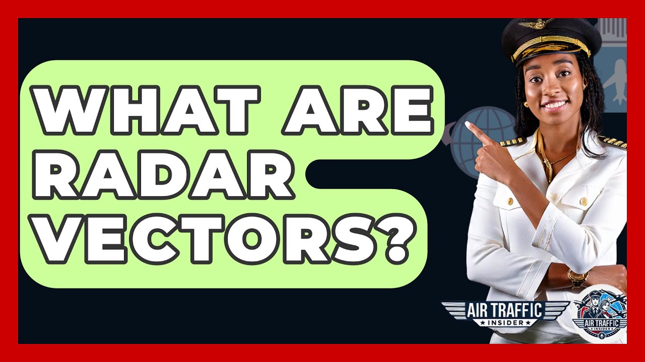 What Are Radar Vectors? - Air Traffic Insider - YouTube