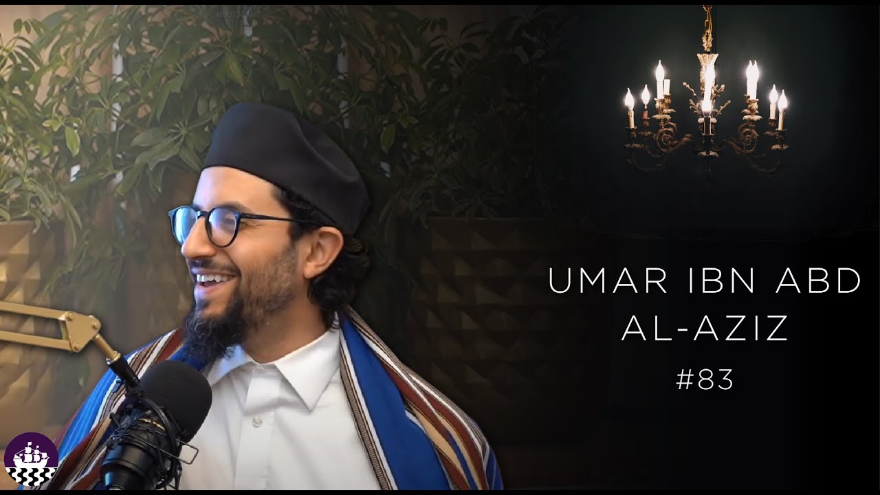 NBF 83 - Umar Ibn Abd al-Aziz - YouTube