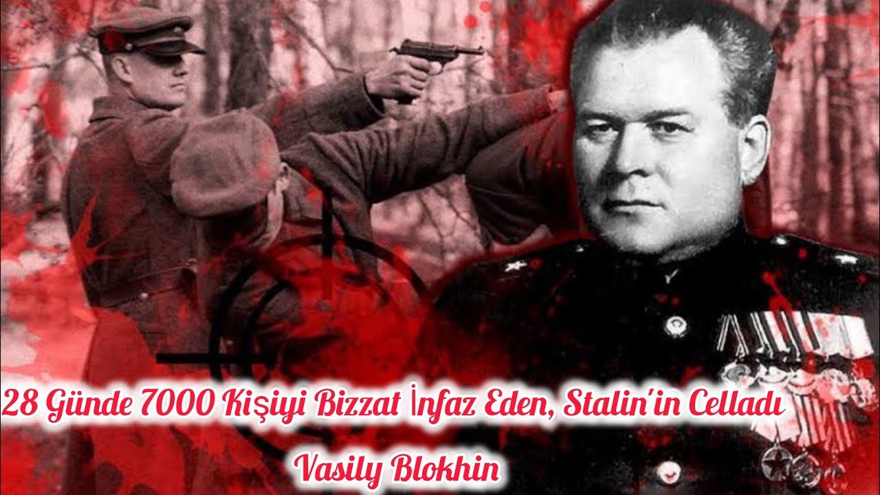 Tek başına 7000 insanı İnfaz Eden adam / vasily blokhin / Stalin'in Celladı - YouTube