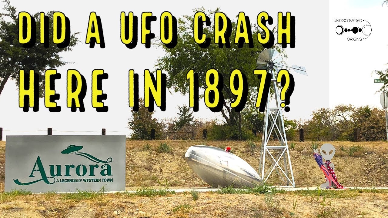 Aurora Texas – An 1897 Legend of a Crashed Spacecraft and Alien Burial ...