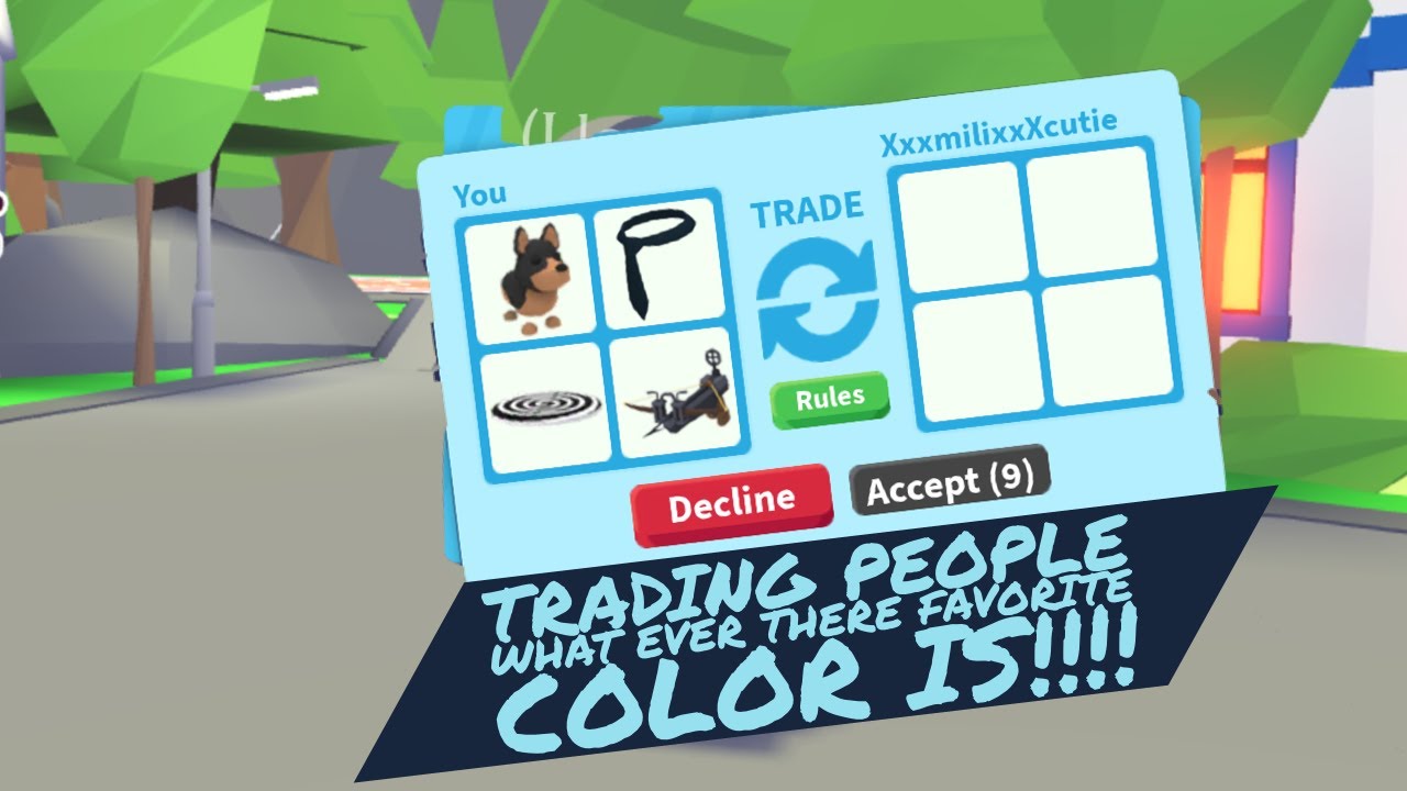 Trading people items that are their favorite color in Roblox adopt me ...
