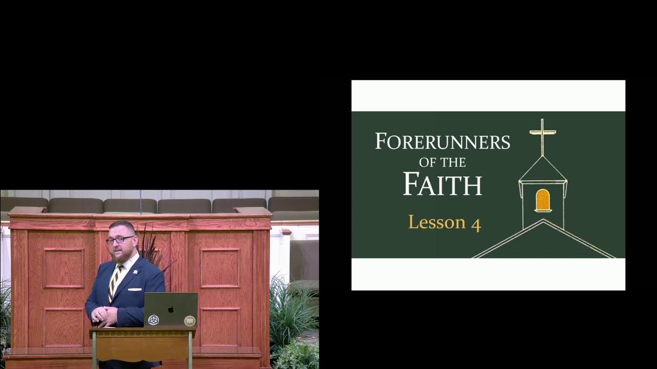 Class 4 | Forerunners of the Faith Church History Sunday School Class ...