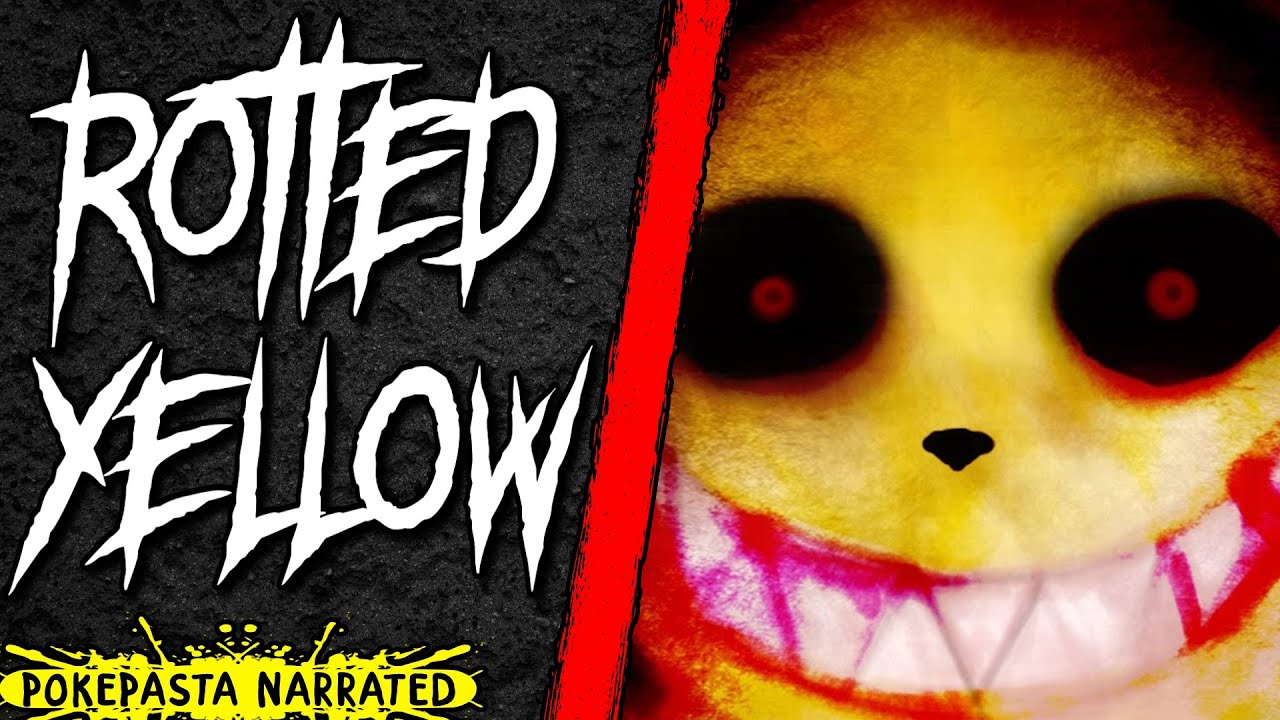 "Pokémon Rotted Yellow” - Poképasta - YouTube