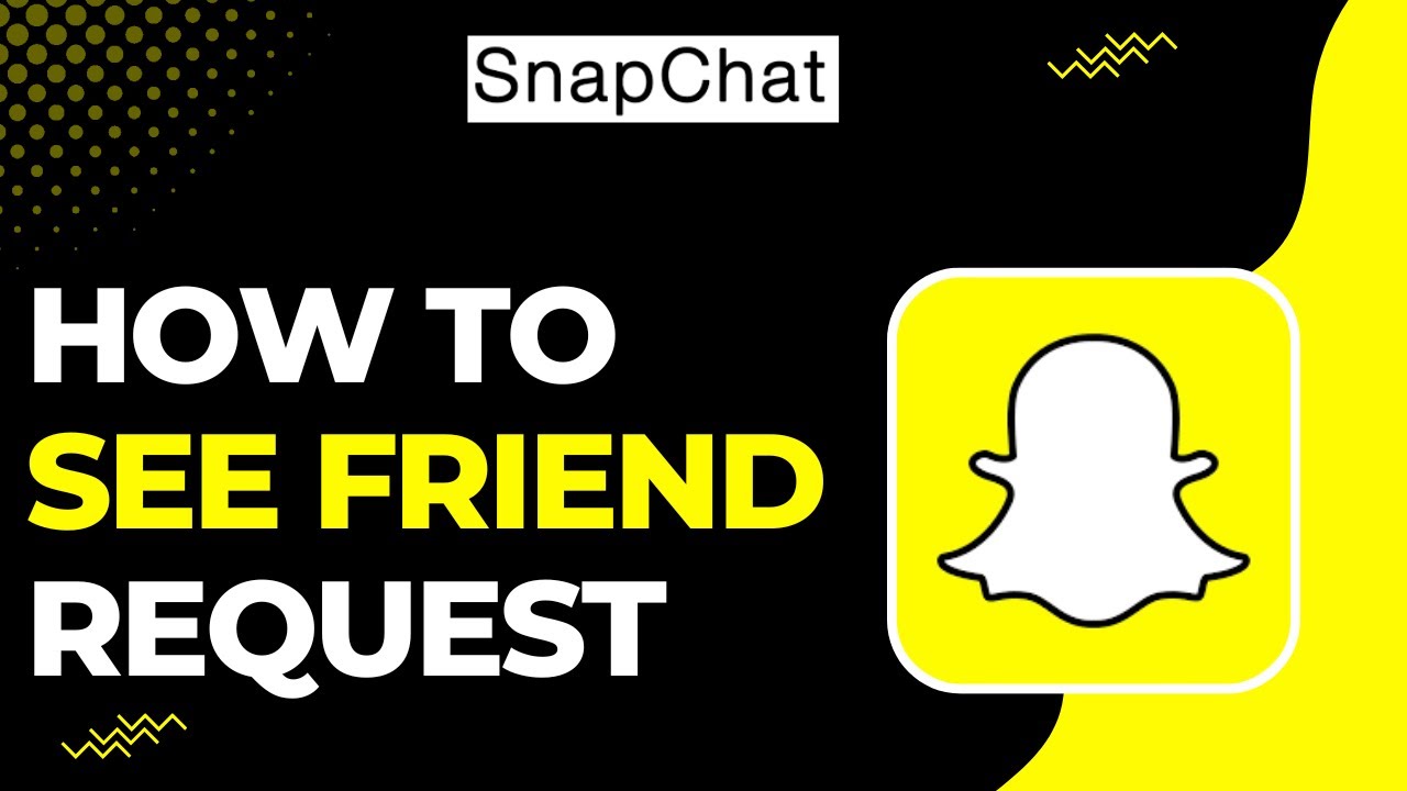 How to See Friend Request on Snapchat ! - YouTube