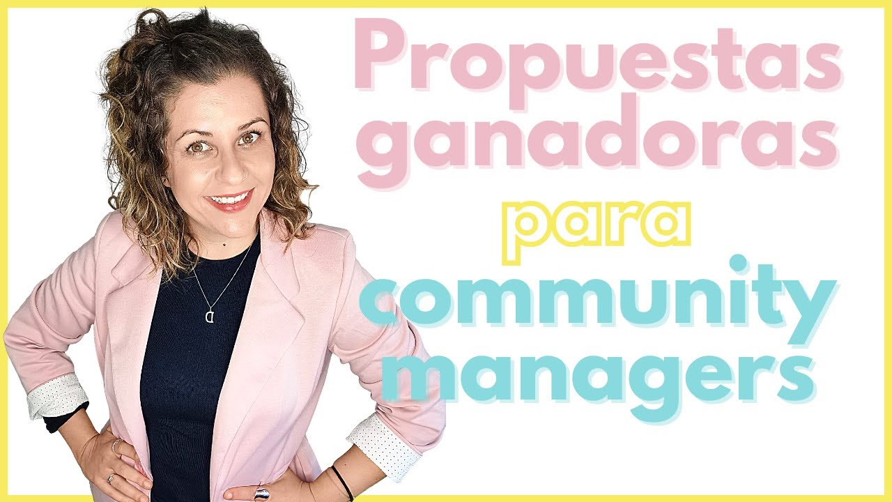 Cómo hacer una PROPUESTA como COMMUNITY MANAGER | Diana Fernandez - YouTube