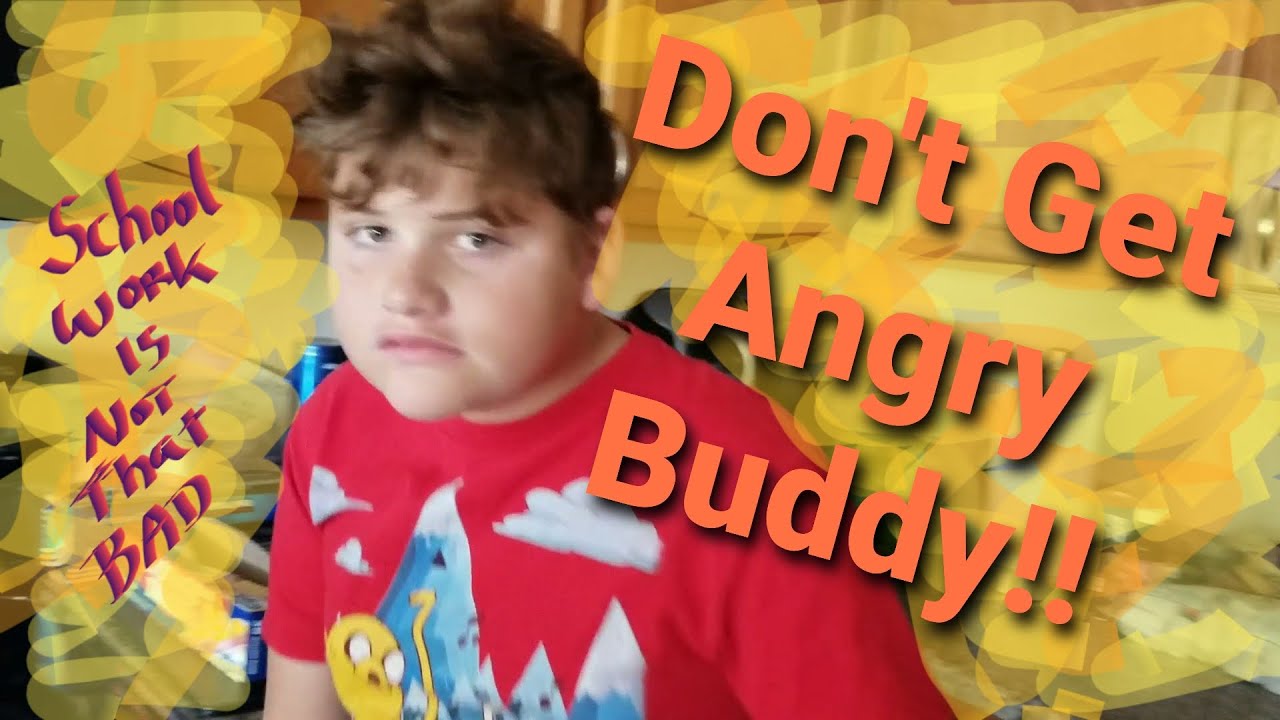 Don't Get Angry Buddy - May 8, 2020 - YouTube
