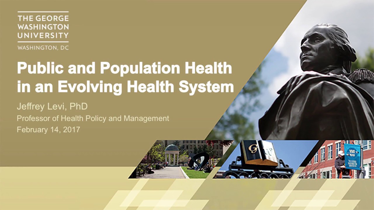 Public Health in an Evolving Health System - YouTube