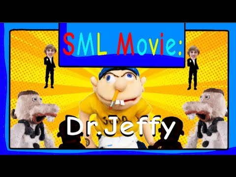 SML Movie: Dr.Jeffy - YouTube