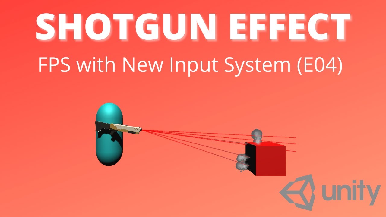 SHOTGUN and LASER - FPS with Unity's New Input System (Pt 4) - YouTube