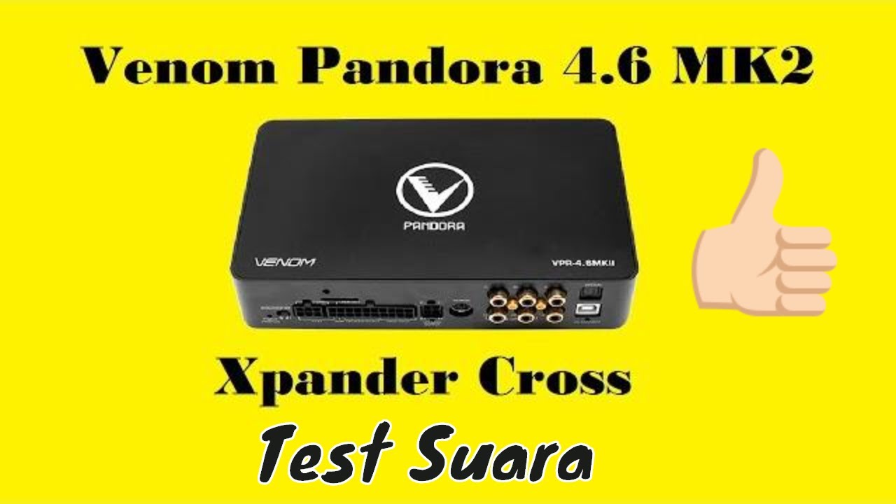 Test Suara Venom Pandora 4.6 MK2-Xpander Cross 2020 Vlog#12 - YouTube