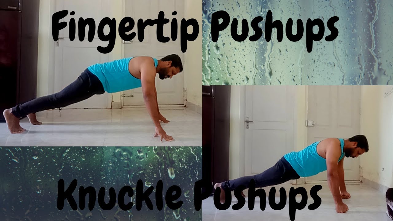Fingertip Pushups and Knuckle Pushups//Advanced Level Pushups - YouTube
