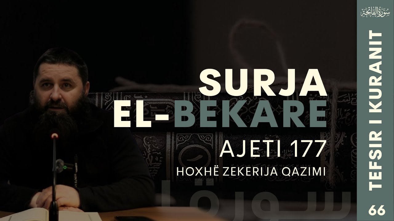 Tefsiri i Kuranit Surja El Bekare Ajeti 177 - YouTube