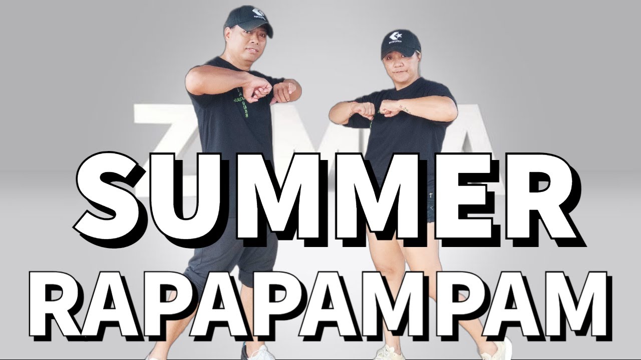 SUMMER RAPAPAMPAM by RK KENT (Dj Danz Remix) DANCE FITNESS | ADF DANCE ...
