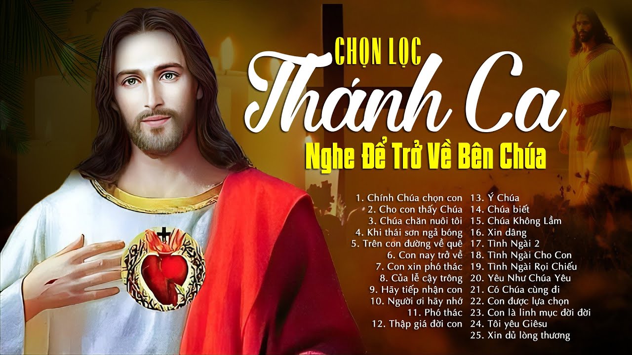 Nhạc Thánh Ca Để Đời Hay Nhất - Chính Chúa Chọn Con - Thánh Ca Công ...