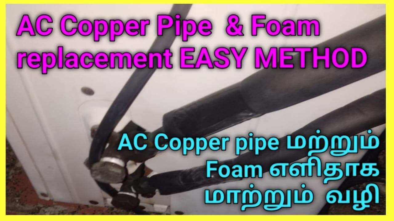 AC copper pipe & foam replacement easy method,Replace air conditioning ...