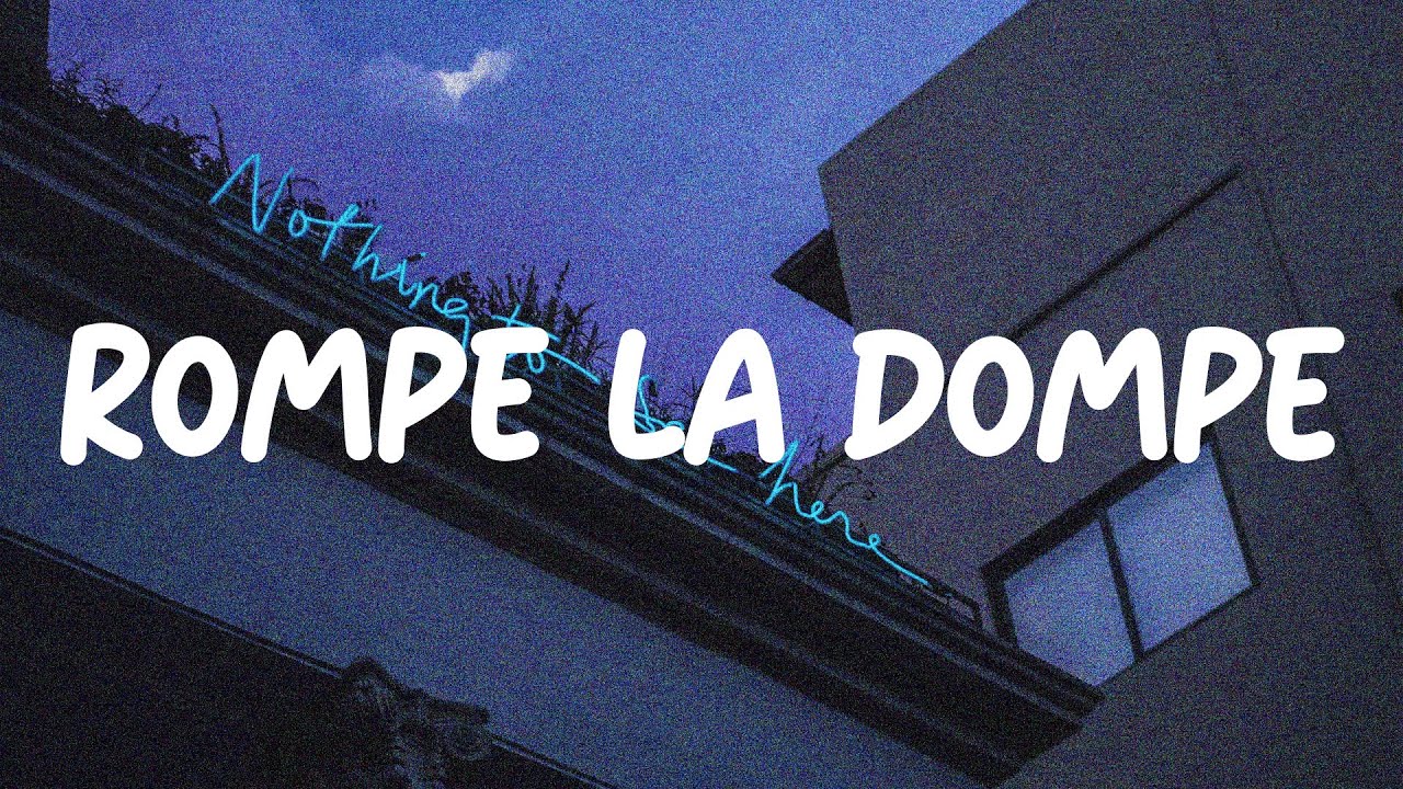 Rompe la dompe - Peso Pluma, Junior H, Oscar Maydon (Letra Mix) | Karol ...