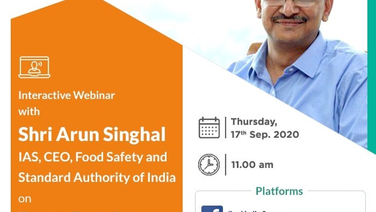 FHRAI's Interactive Webinar with Shri. Arun Singhal, IAS, CEO - FSSAI ...