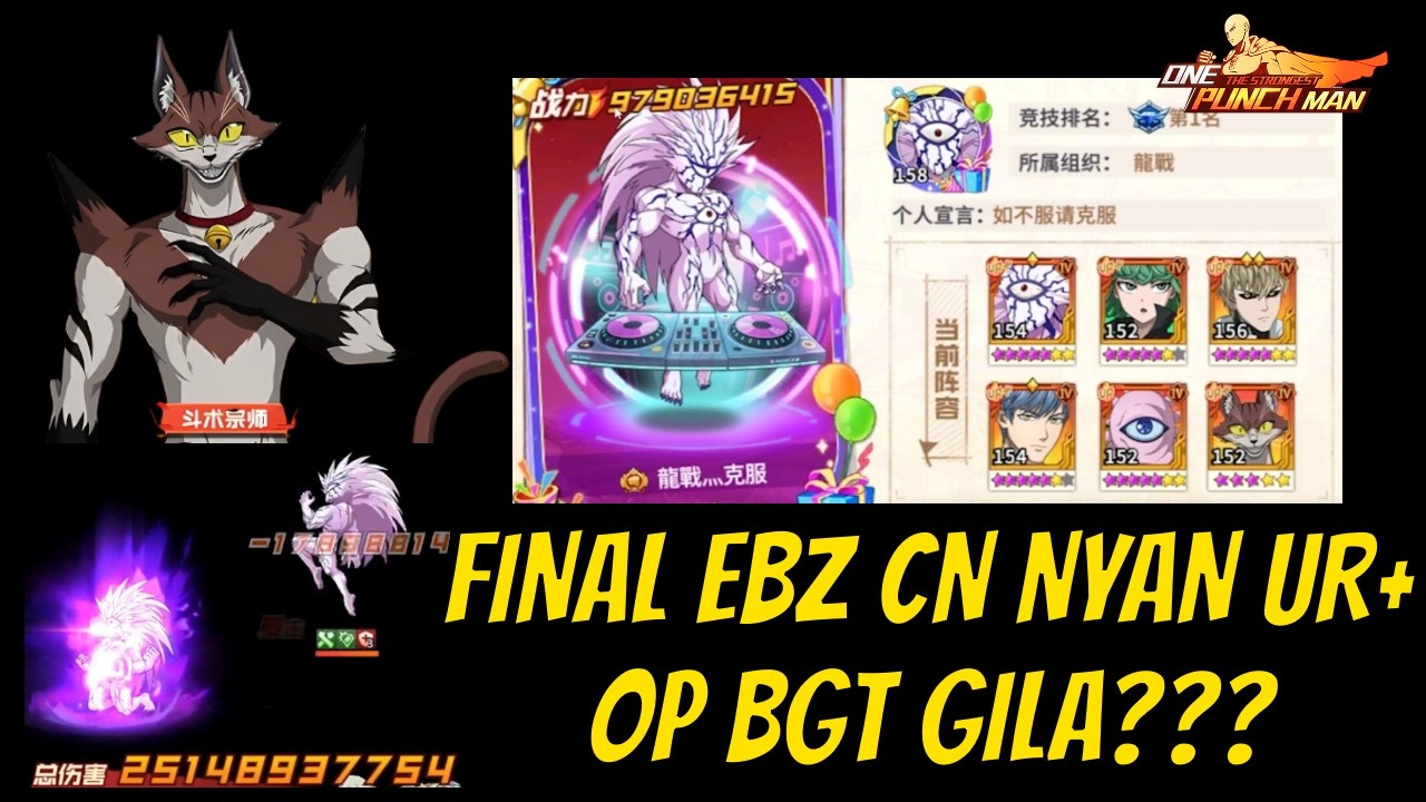 Final EBZ CN Debut Nyan UR+! SUPPORT YANG SANGAT MANTAP! - ONE PUNCH ...