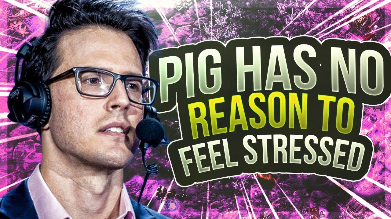Daily Starcraft Highlights: Pig has no reason to feel stressed - YouTube