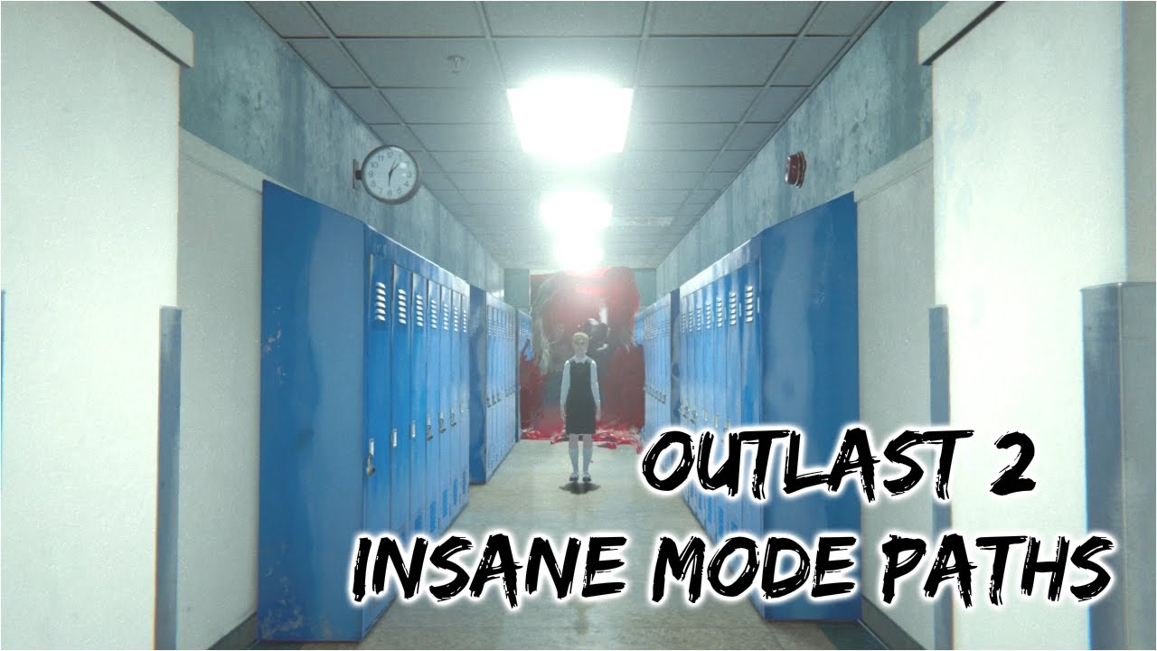 Outlast 2 Insane Mode Paths (Post-Patch without cutscenes) - YouTube