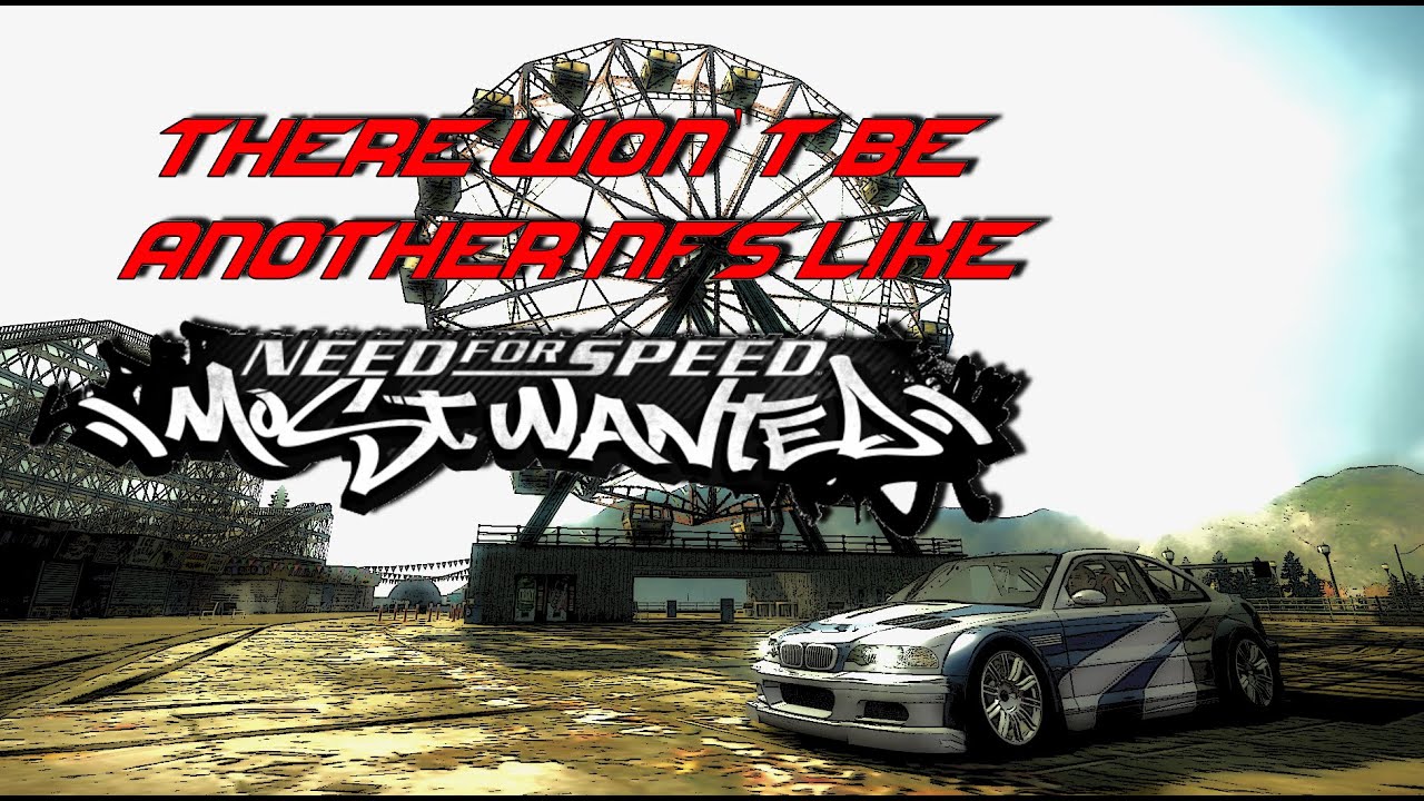 Need For Speed Most Wanted: Retrospective of the EA peak - YouTube