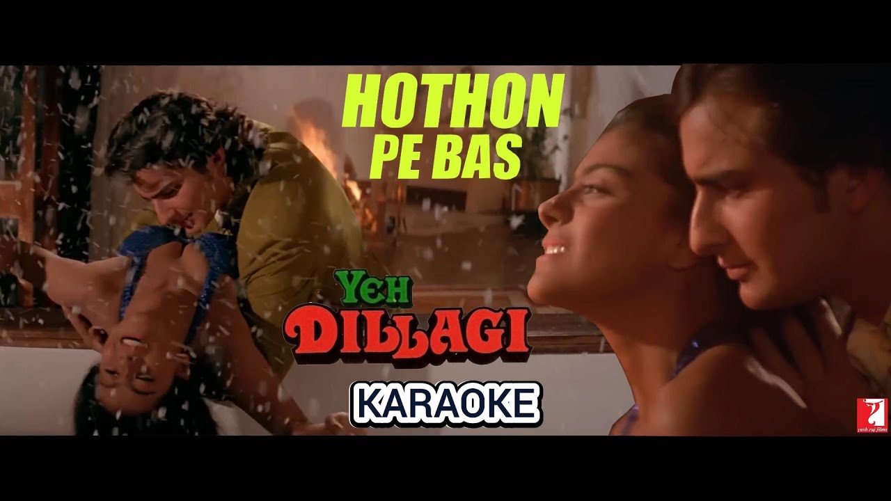HOTHON PE BAS | KARAOKE ORIGINAL MASTERED TRACK | KUMAR SANU LATA ...