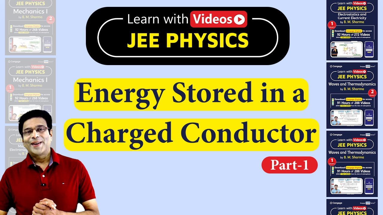 Energy Stored in a Charged Conductor - Part 1 | Electrostatics ...